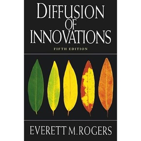 Everett M. Rogers | Other | Diffusion Of Innovations 5th Edition ...